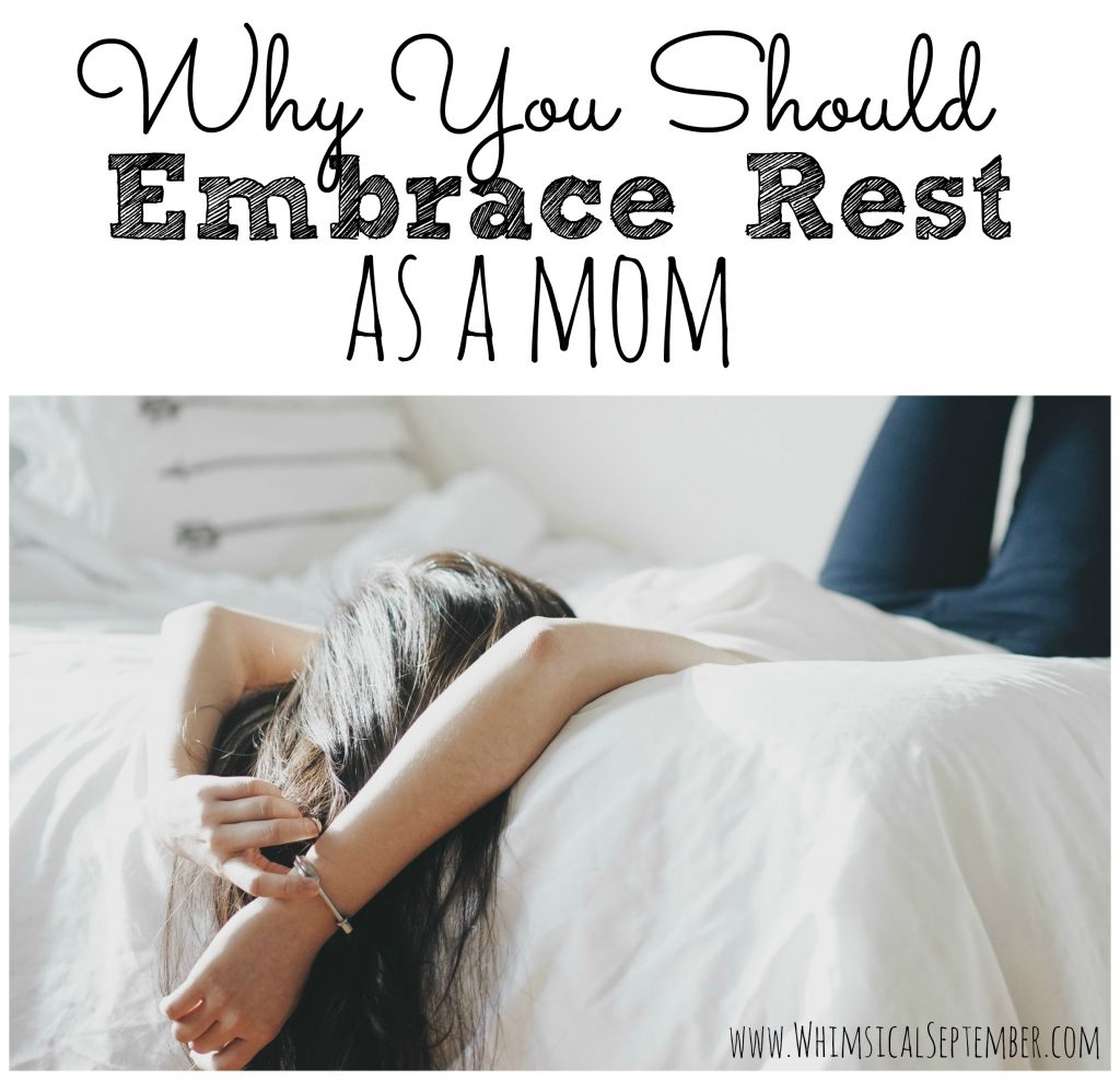 Embracing Rest as a Mom - Whimsical September
